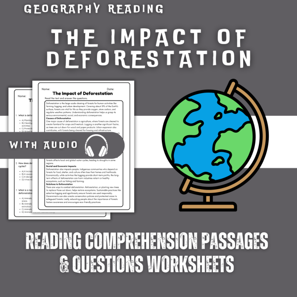 The Impact of Deforestation Reading Comprehension Worksheet with ...