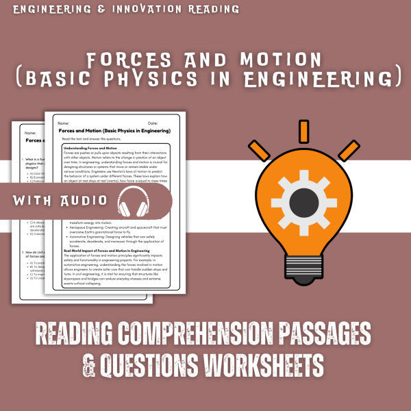 Forces and Motion (Basic Physics in Engineering) Reading Comprehension ...