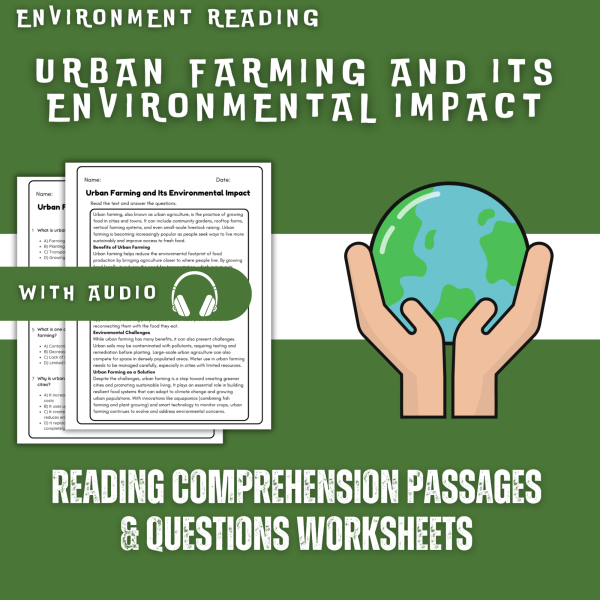 Urban Farming and Its Environmental Impact Reading Comprehension ...